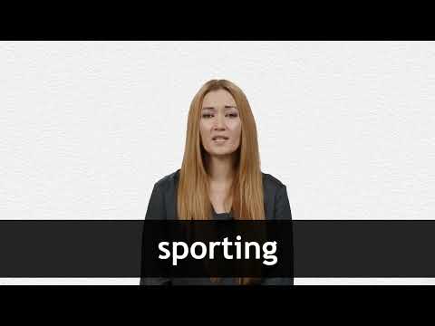SPORTING definition and meaning | Collins English Dictionary
