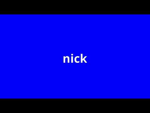 what is the meaning of nick
