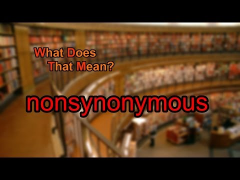 What does nonsynonymous mean?