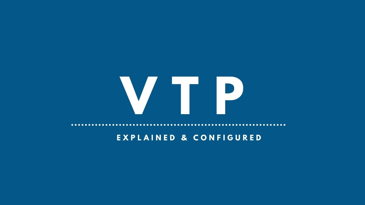 CCNP Switch: VTP | Explained & Configured!