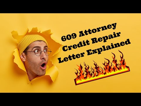 609 Attorney Credit Repair Letter Explained