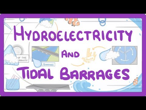 GCSE Physics - Hydroelectricity and Tidal Barrage