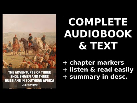 The Adventures of Three Englishmen and Three Russians in Southern Africa. By Jules Verne. Audiobook