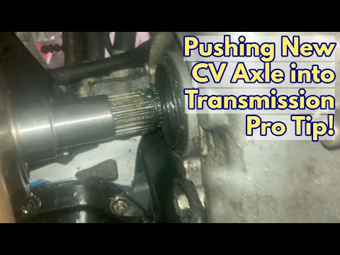 Pushing a new CV Axle into Transmission - pro tip!