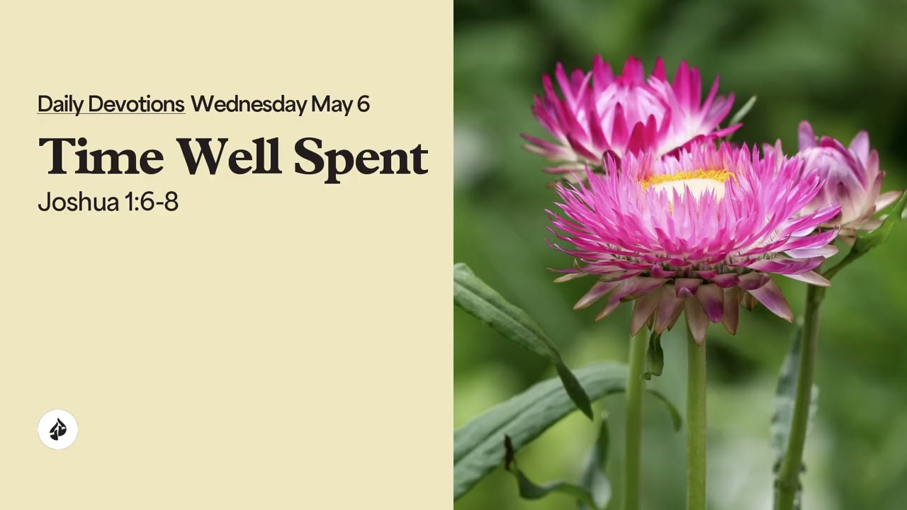 Time Well Spent – Daily Devotional