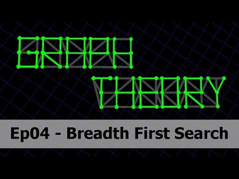 Breadth First Search - Graph Theory 04