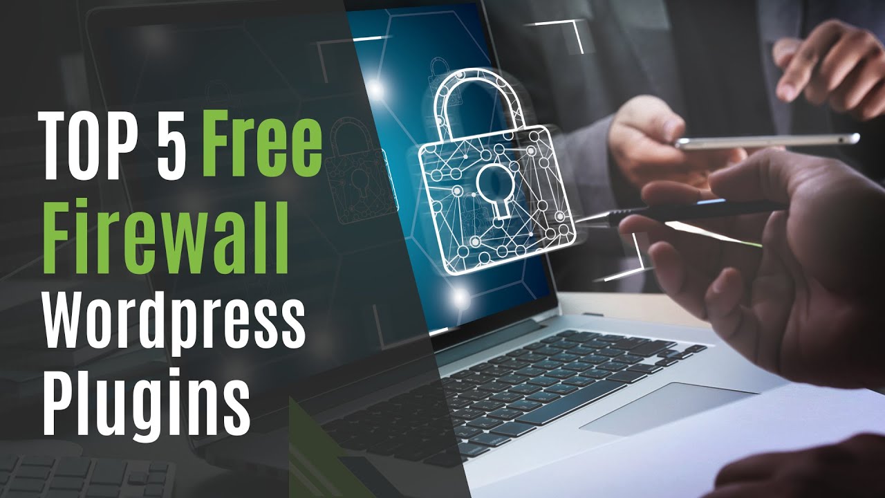 Top 5 Free WordPress Firewall Plugins
