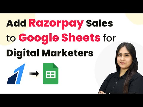 How to Add Razorpay Sales to Google Sheets for Digital Marketers