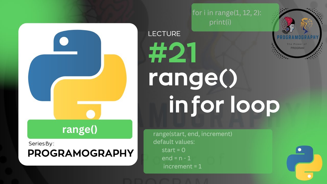 Python Range Function | for loop | range(start, end, increment) | programography | #21