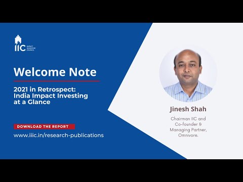 Welcome Note | 2021 in Retrospect: India Impact Investing at a Glance