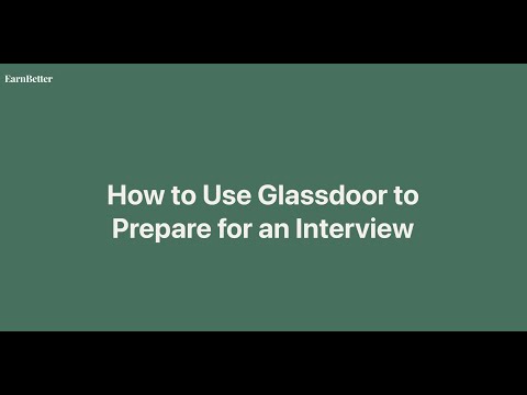 How to Use Glassdoor to Prepare for an Interview