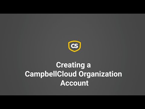 Creating a CampbellCloud Organization Account: Set up a new...