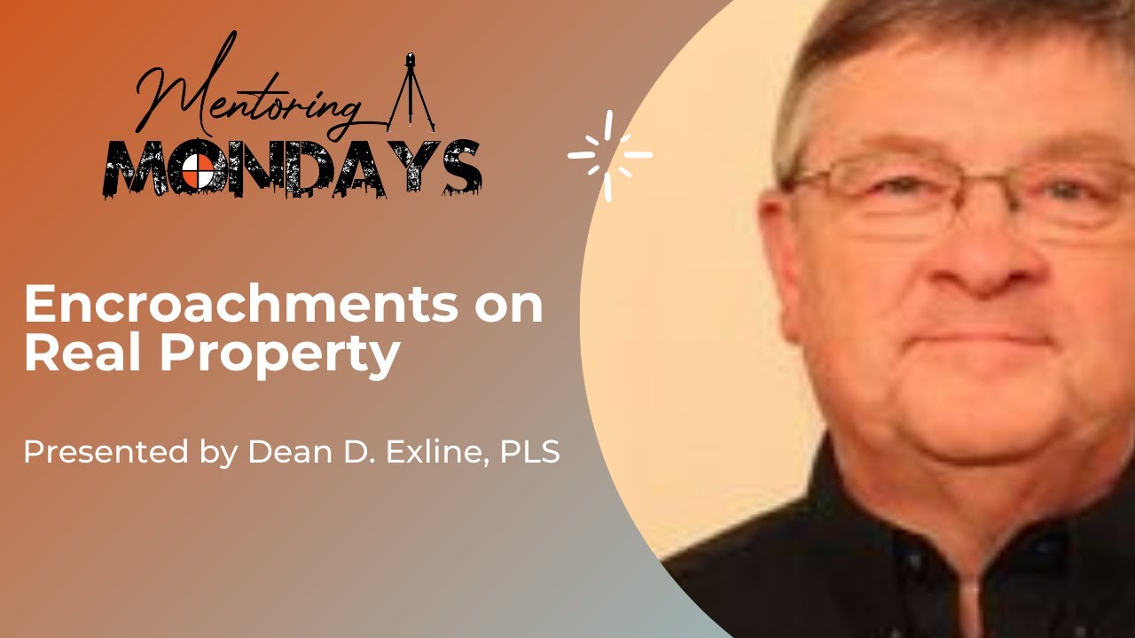 Week 45: Encroachments on Real Property