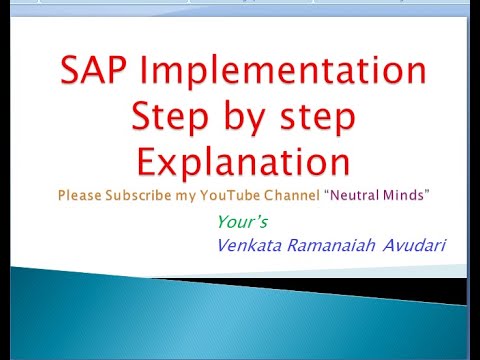 SAP Implementation project Step by Step Explanation. ASAP Methodology