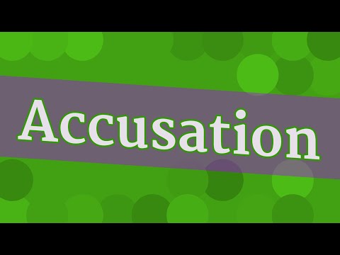 ACCUSATION pronunciation • How to pronounce ACCUSATION