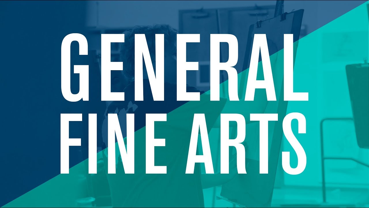 General Fine Arts