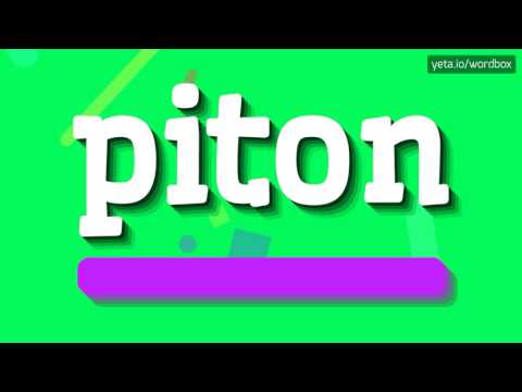 PITON - HOW TO PRONOUNCE IT!?