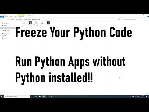 Freeze Your Python Code - How To Let Others Run Python Script Without Installing Python
