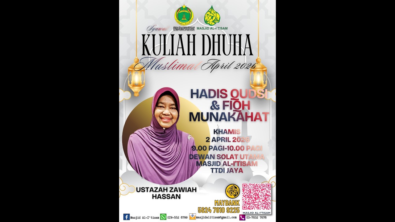 SIARAN LANGSUNG KULIAH DHUHA MUSLIMAT MASJID AL-I'TISAM