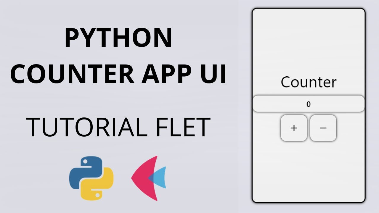 Python Counter App UI - Flet Tutorial