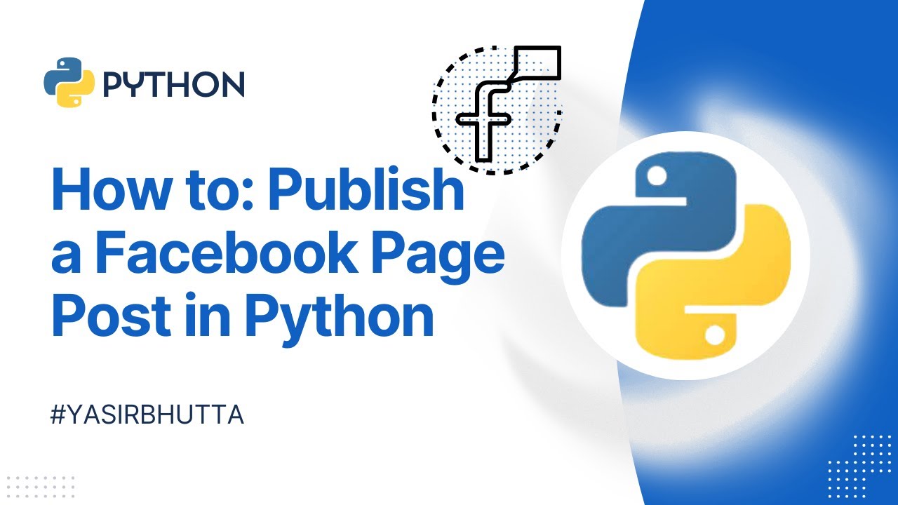 How to Post to a Facebook Page Using Python and the Facebook Graph API | Python Tutorial