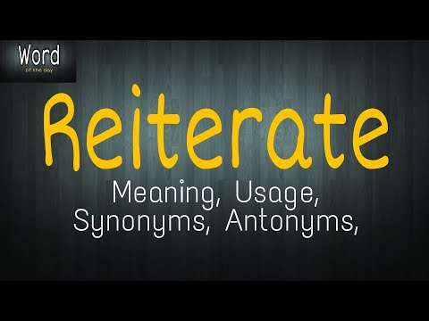 Word of the day - Reiterate