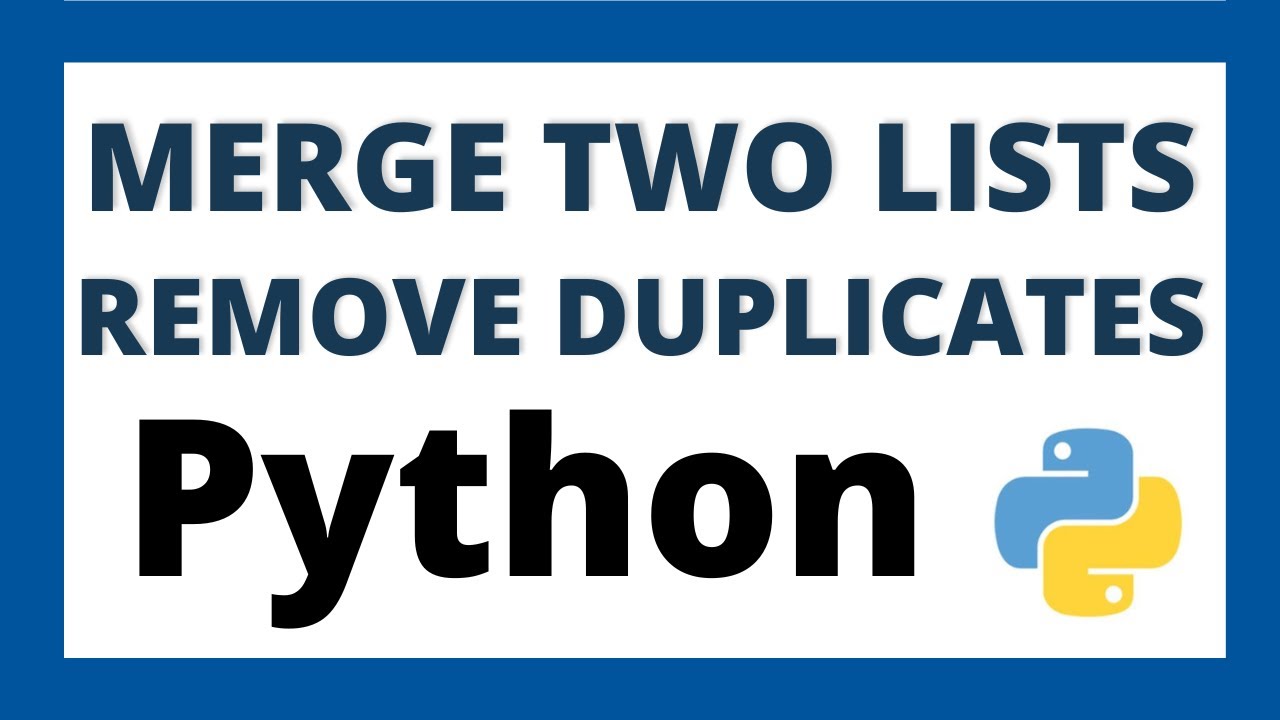 Python program to combine two lists and remove duplicates from the resultant List