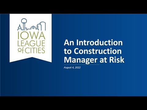 An Introduction to Construction Manager at Risk