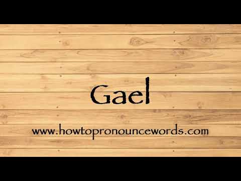 How To Pronounce Gael ? How To say Gael New Video