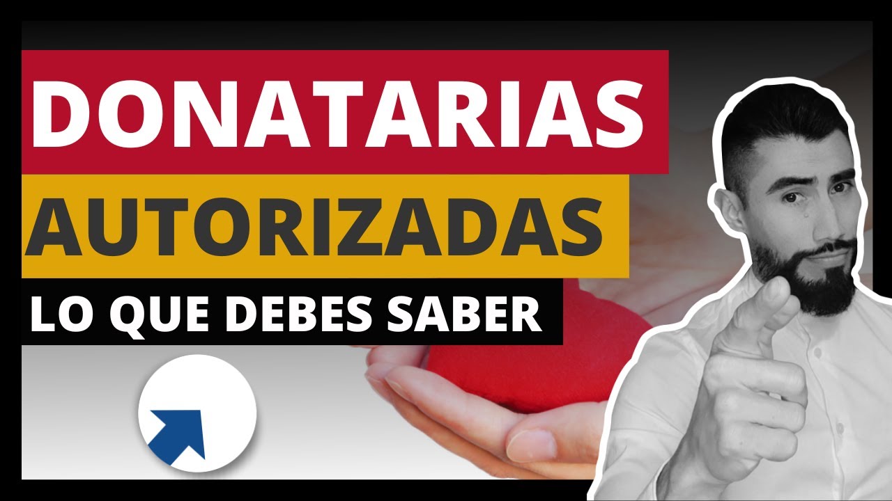 ✅ Donatarias Autorizadas | Lo que debes saber