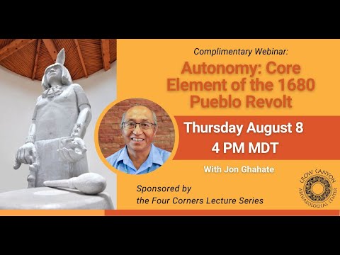 Autonomy: Core Element of the 1680 Pueblo Revolt with Jon Ghahate