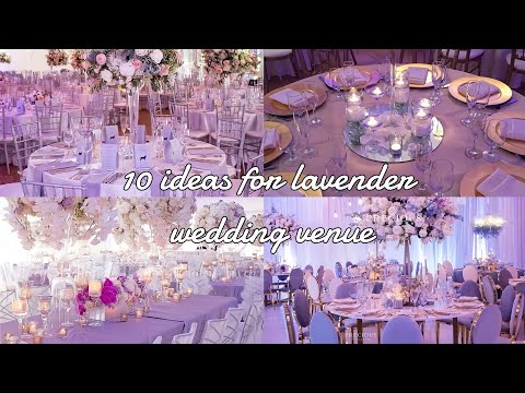 10 Ideas for Lavender Wedding Venue