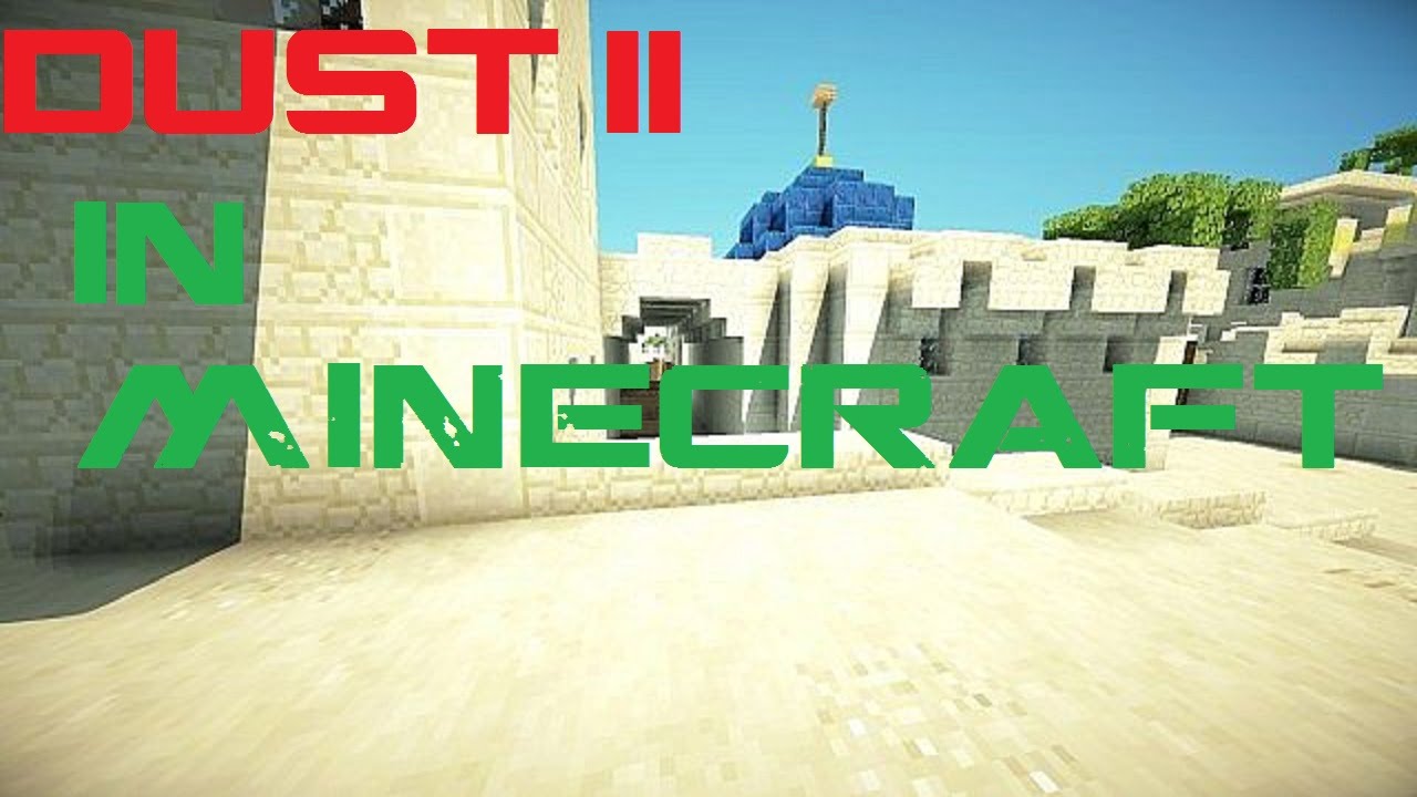 Dust II in Minecraft with Actual Weapons