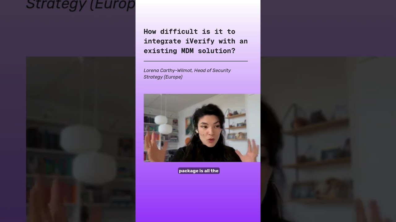 How difficult is it to integrate iVerify with an existing MDM solution?
