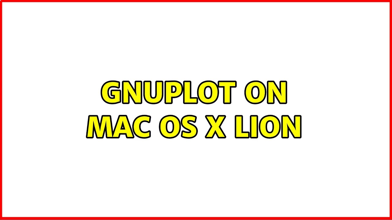 gnuplot on Mac OS X lion