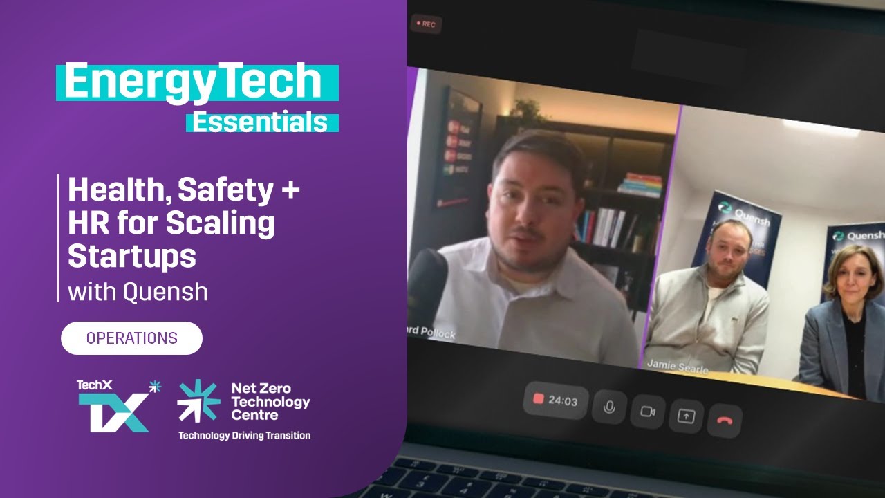 EnergyTech Essentials | Health, Safety + HR for Scaling Startups (with Quensh)