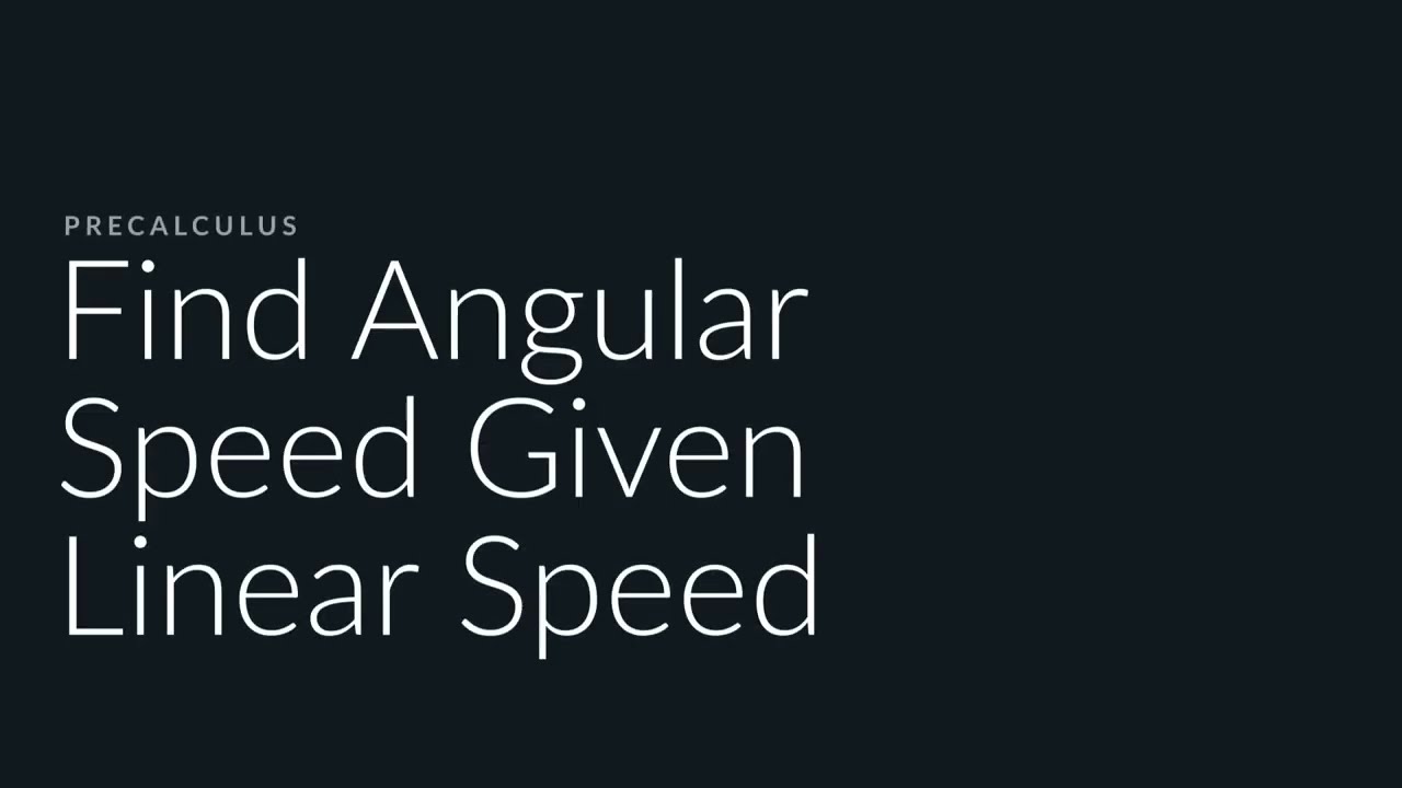 How to Find Angular Speed Given Linear Speed | Sophia Learning Tutorials