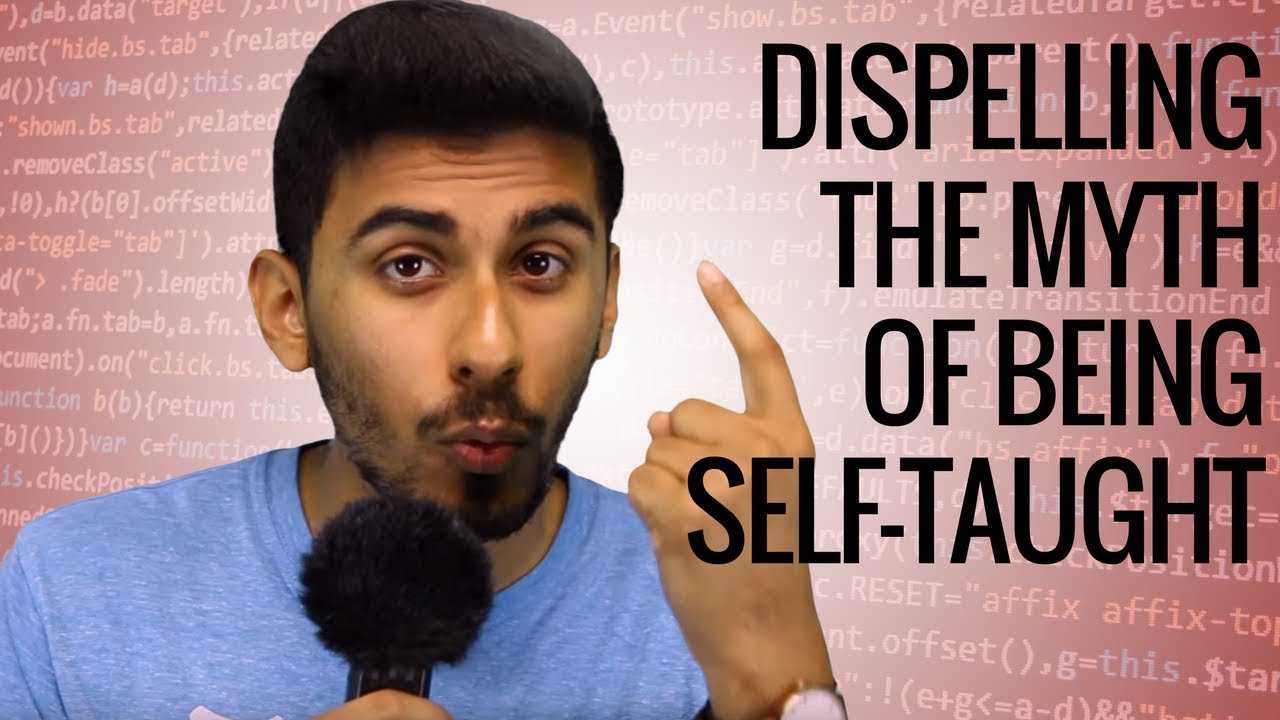 Dispelling The Myth of Being Self-Taught