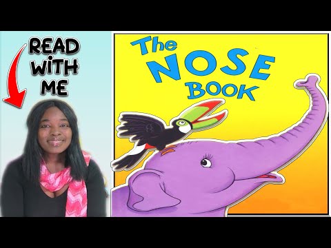 THE NOSE BOOK - KIDS BOOK READ ALOUD - READ WITH ME - STORYTIME FUN FOR KIDS