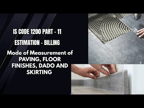 IS Code 1200 Part 11 Measurement Flooring | Best Flooring/Skirting Materials for Construction