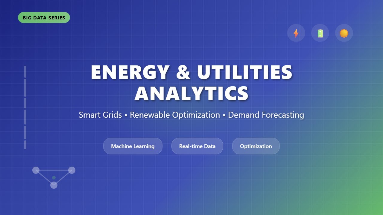 ⚡️Energy & Utilities Analytics for Beginners: Smart Grids, Renewables, & Demand Forecasting