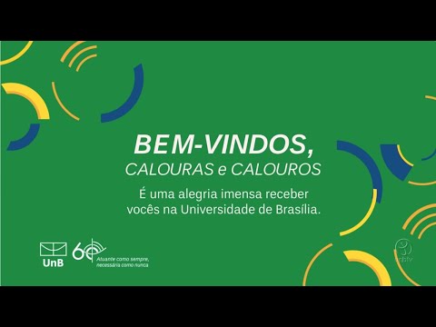 Sejam bem-vindos à UnB!