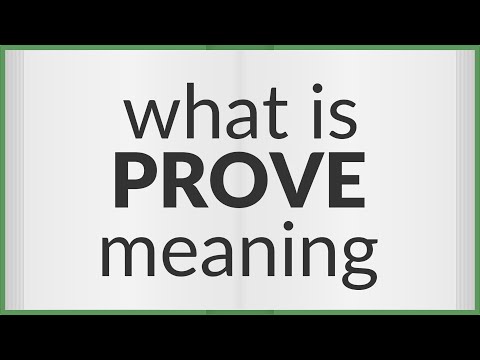 Prove | meaning of Prove