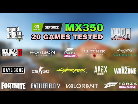Nvidia GeForce MX350 Test in 20 Games in 2022