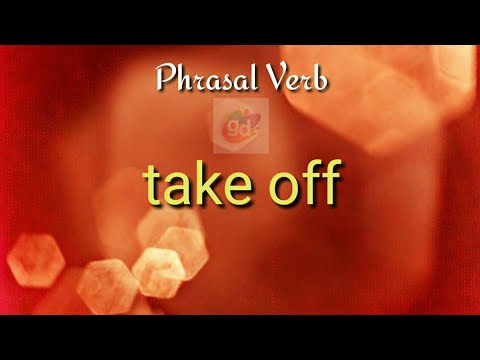 take off Phrasal Verb Meaning with Explanation//Googul Dictionary//