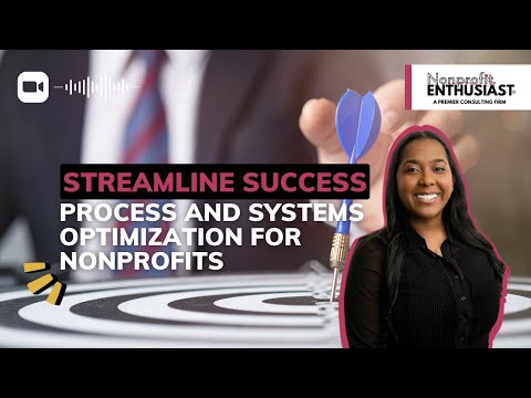 Streamlining Success: Process and Systems Optimization for Nonprofits