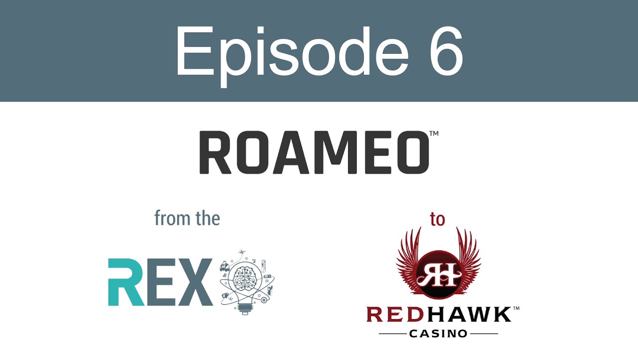 ROAMEO: From the REX to Red Hawk Casino - Episode 6, the Final Journey