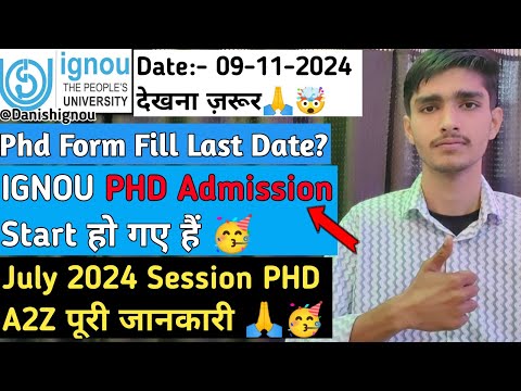 Ignou Phd Form Fill Up Last Date | Ignou Phd Admission July 2024 Announced | Phd From Ignou