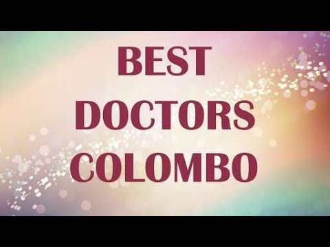 Doctors in Colombo, Sri Lanka