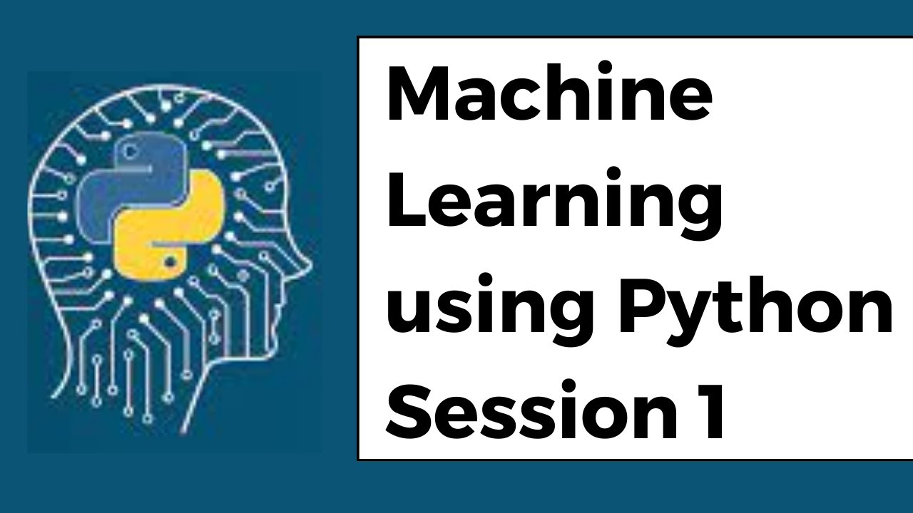 Machine Learning using Python Session 1 | Online Training